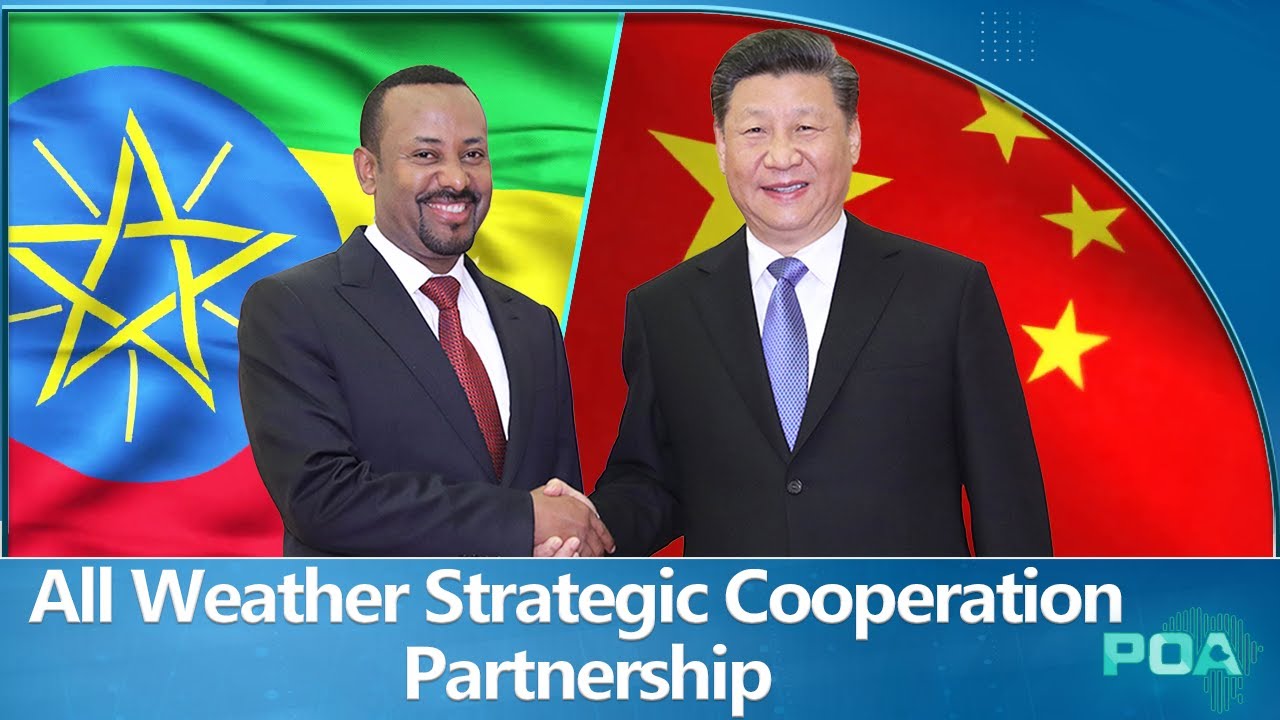 China-Ethiopia All-weather Strategic Partnership - ENA English - ENA